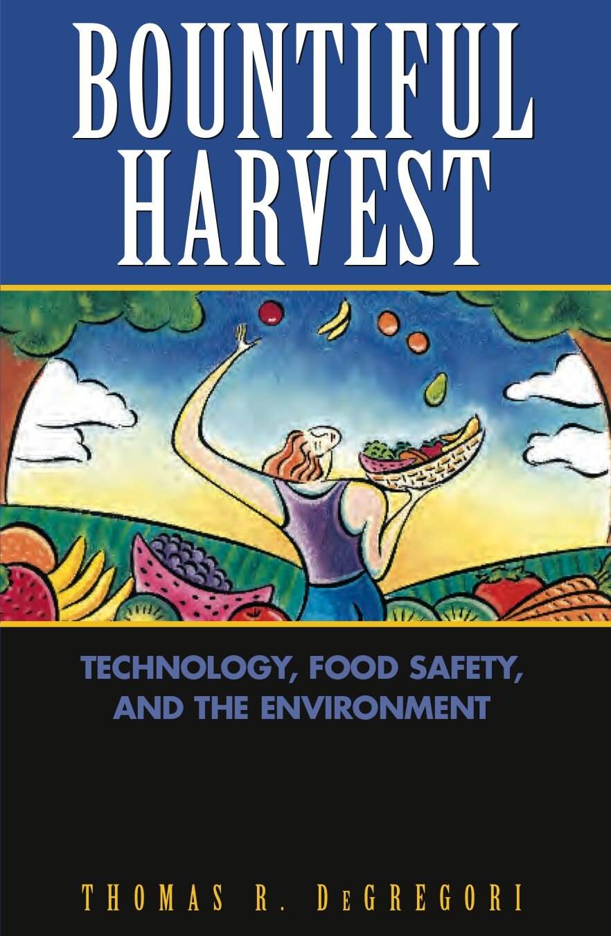 Bountiful Harvest: Technology, Food Safety, and the Environment | Cato ...