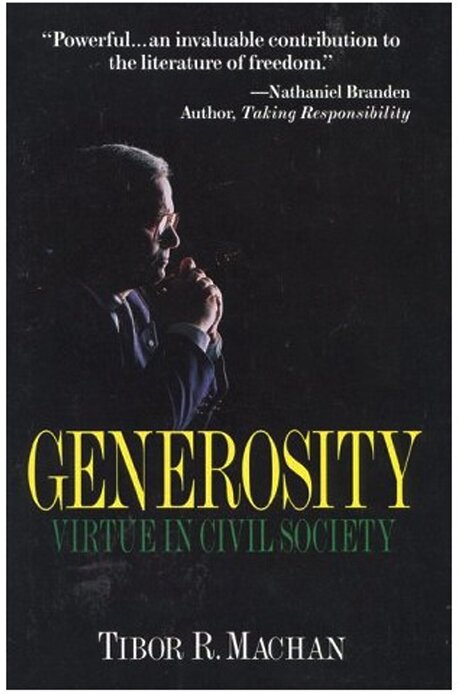 Generosity: Virtue In Civil Society | Cato Institute