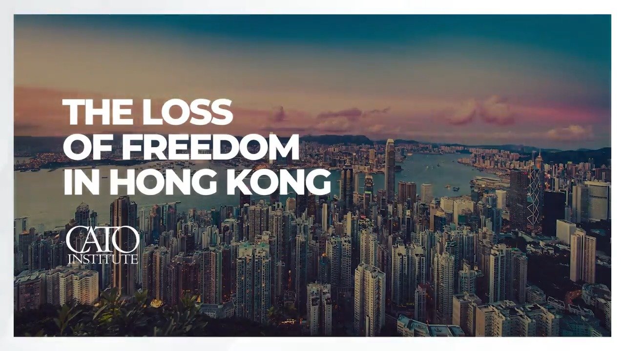 The Loss of Freedom in Hong Kong | Cato Institute