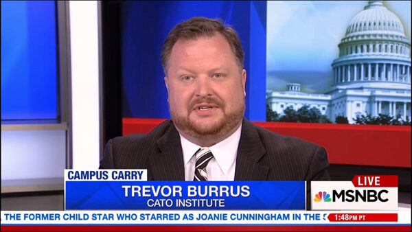 Trevor Burrus discusses open carry laws on college campuses on MSNBC ...