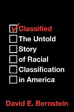 Classified: The Untold Story of Racial Classification in America | Cato ...