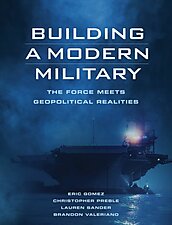 Building a Modern Military: The Force Meets Geopolitical Realities ...