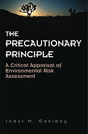 The Precautionary Principle: A Critical Appraisal of Environmental Risk ...